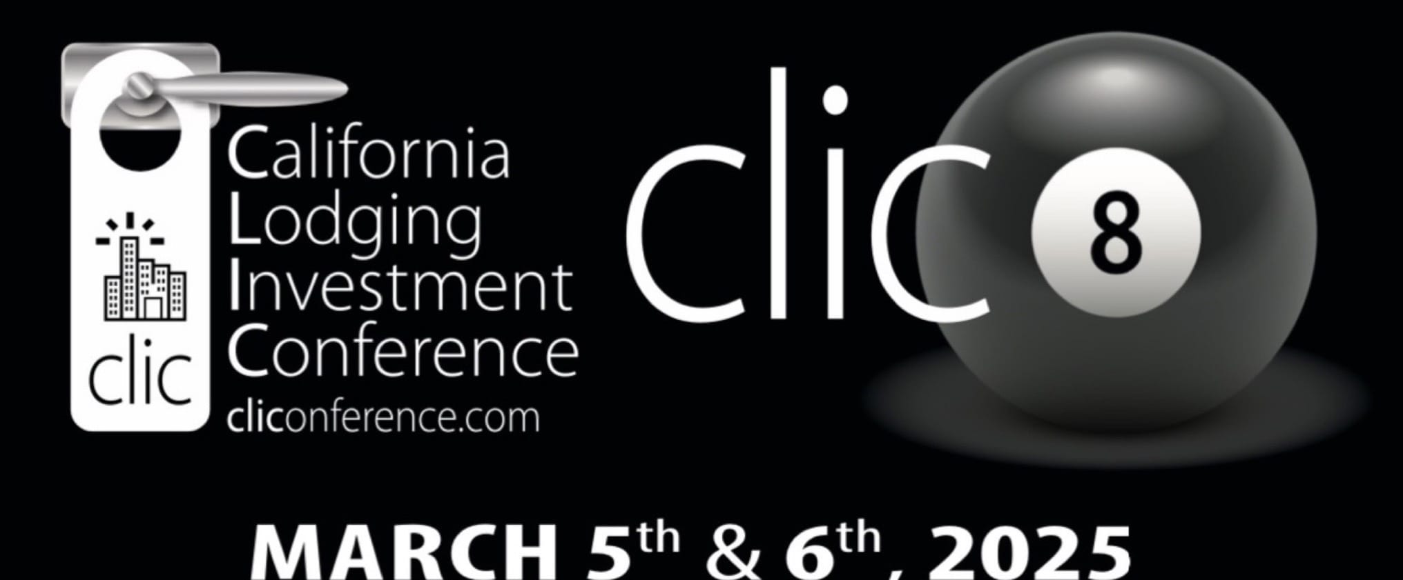 California Lodging Investment Conference (CLIC) Unveils 2025 Schedule ...
