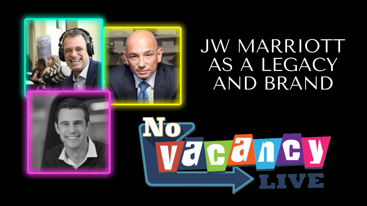JW Marriott As a Legacy and Brand - No Vacancy News